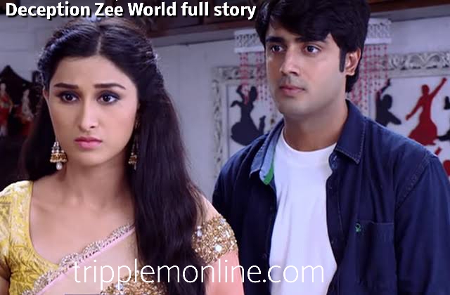Deception Zee World: Full story, Plot summary, casts, teasers ...