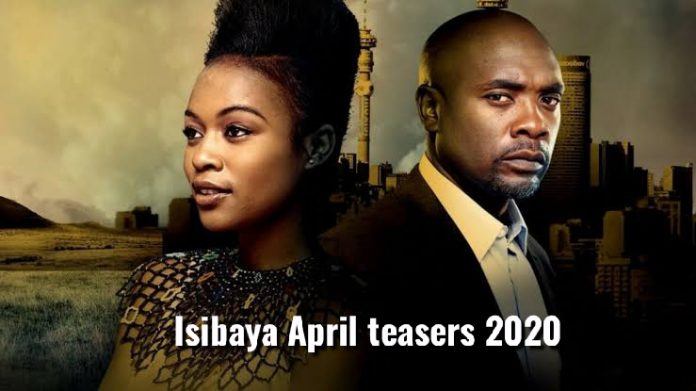 Isibaya April 2020 teasers - TrippleMonline