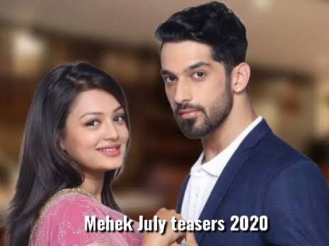 Mehek July 2020 teasers - TrippleMonline